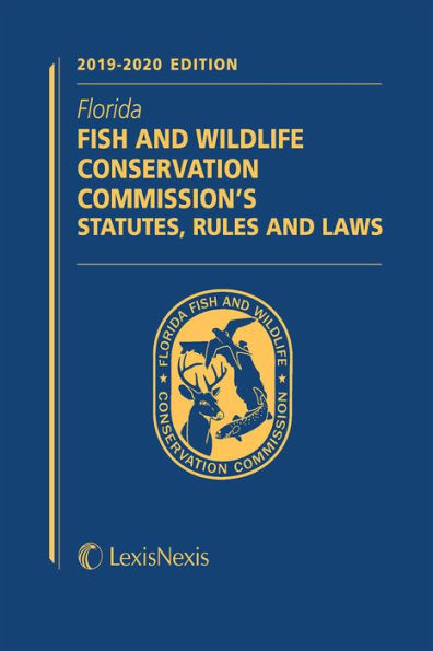 Florida Fish and Wildlife Conservation Commission's Statutes, Rules and ...