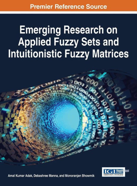 Emerging Research on Applied Fuzzy Sets and Intuitionistic Fuzzy ...