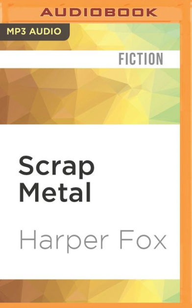 Scrap Metal by Harper Fox | NOOK Book (eBook) | Barnes & Noble®