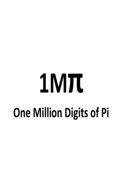 One Million Digits of Pi: Computation of 1000000 digits of Pi by ...