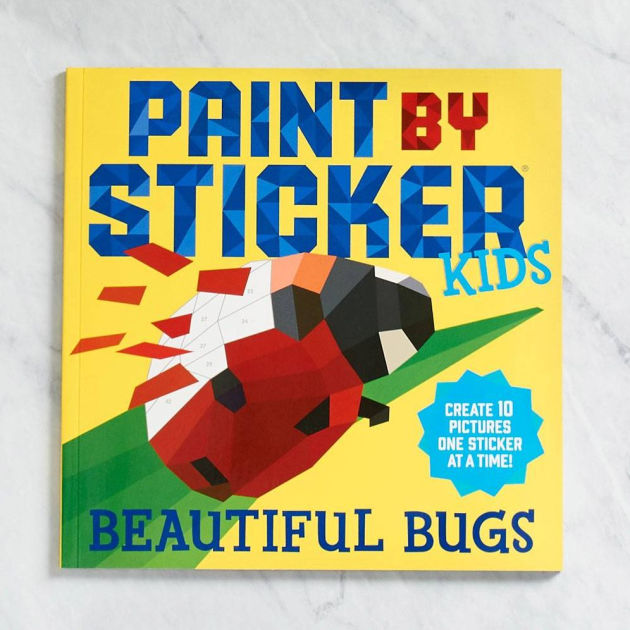 Beautiful Bugs (Paint by Sticker Kids Series) by Workman Publishing ...
