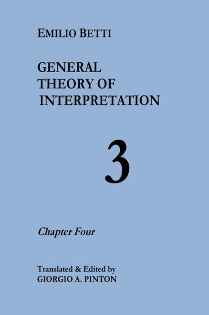General Theory of Interpretation: Chapter Four by Giorgio A Pinton ...