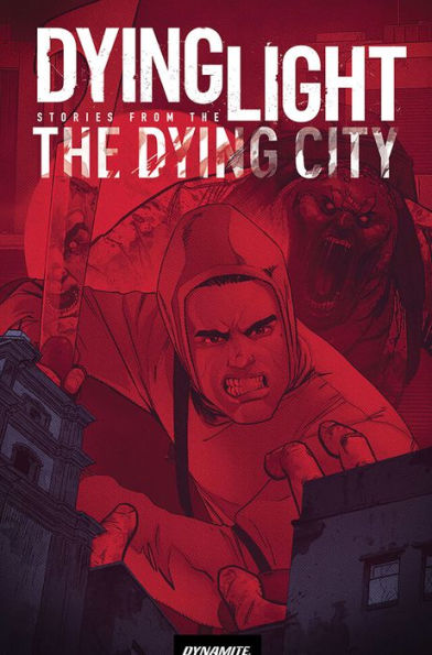 Dying Light: Stories from the Dying City Collection by Fred Van Lente ...