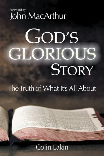 God's Glorious Story by Colin Eakin | eBook | Barnes & Noble®