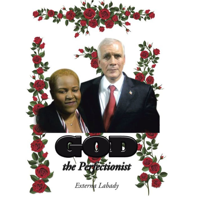 God the Perfectionist by Externa Labady | eBook | Barnes & Noble®