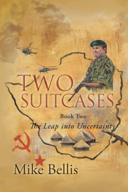 Two Suitcases: The Leap into Uncertainty by Mike Bellis | eBook ...