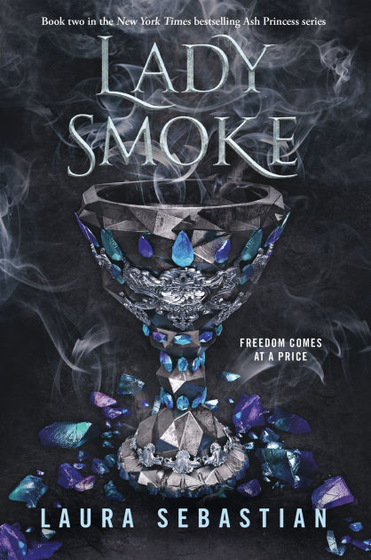 Lady Smoke (Ash Princess Series #2) by Laura Sebastian, Paperback ...