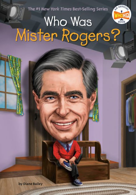 Who Was Mister Rogers? by Diane Bailey, Who HQ, Dede Putra, Paperback ...
