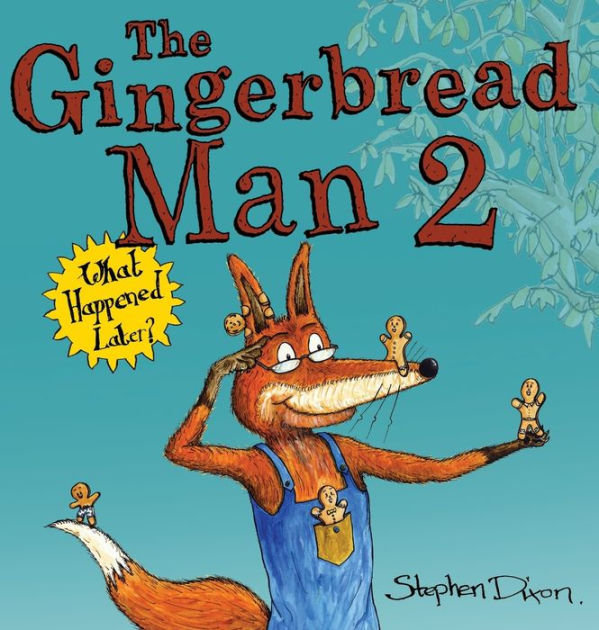 The Gingerbread Man 2: What Happened Later? by Stephen Dixon, Hardcover ...