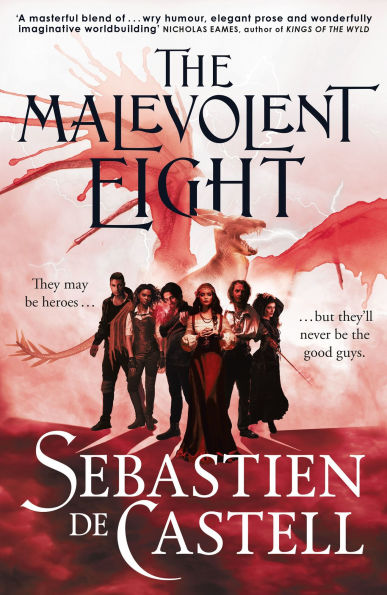 The Malevolent Eight: The Explosive Sequel to the Massive Hit Fantasy ...