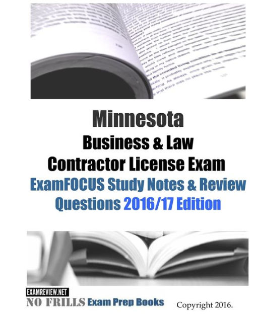 Minnesota Business & Law Contractor License Exam ExamFOCUS Study Notes ...