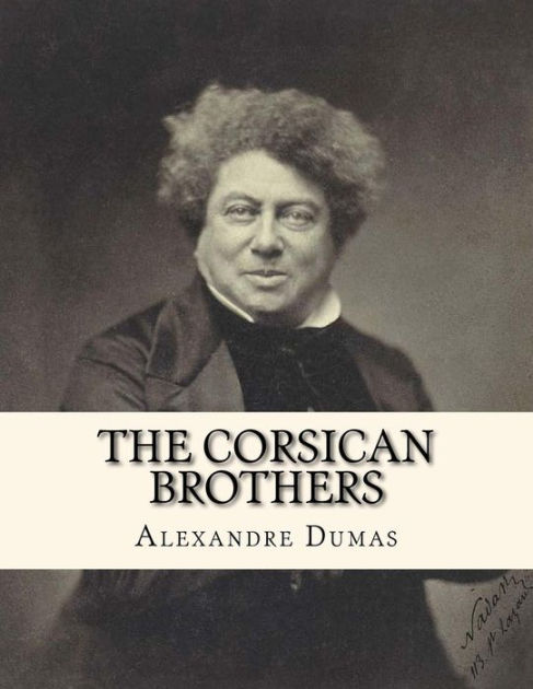 The Corsican Brothers by Alexandre Dumas, Paperback | Barnes & Noble®