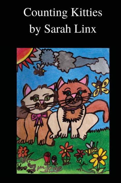 Counting Kitties: Counting Kitties by Sarah Linx, Paperback | Barnes ...