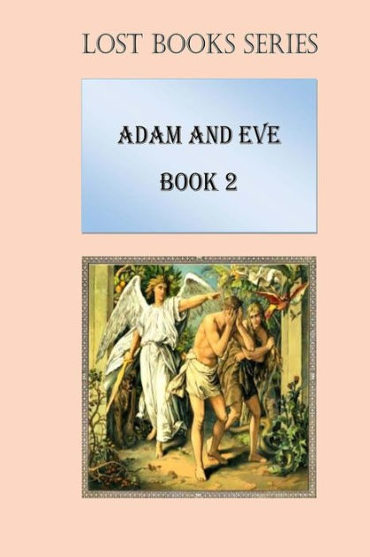 Adam and Eve: Book 2 by Billy R Fincher, Paperback | Barnes & Noble®
