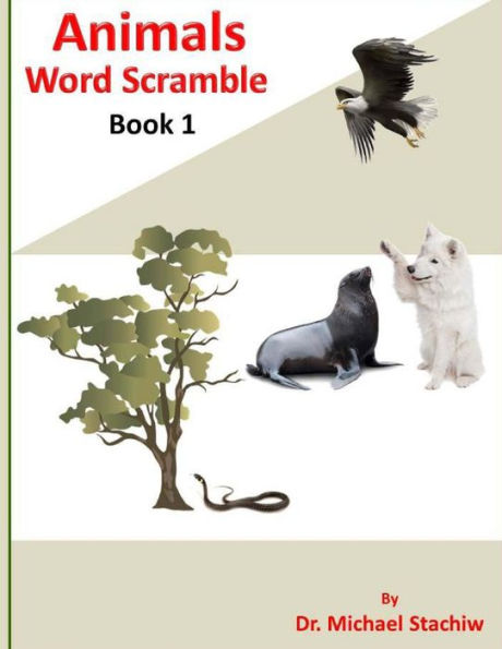 Animals Word Scramble: Book 1 by Michael Stachiw, Paperback | Barnes ...