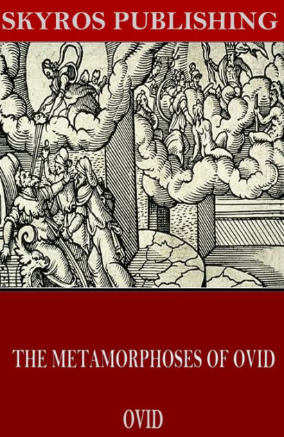 The Metamorphoses of Ovid by Ovid, Hardcover | Barnes & Noble®
