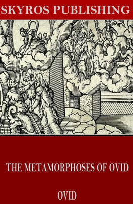 The Metamorphoses of Ovid by Ovid | NOOK Book (eBook) | Barnes & Noble®