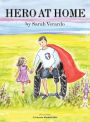 Hero at Home by Sarah Verardo, Hardcover | Barnes & Noble®