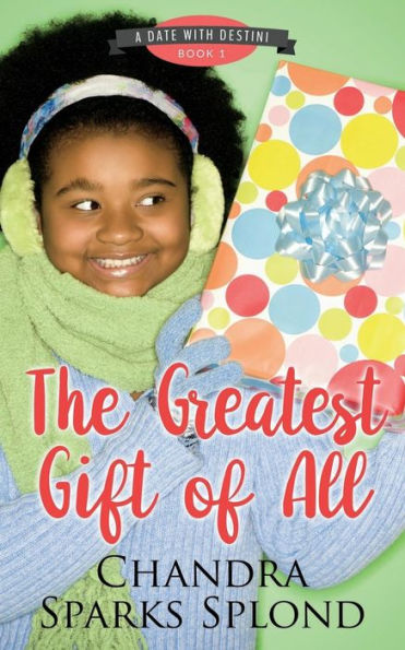 The Greatest Gift of All by Chandra Sparks Taylor, Chandra Sparks ...