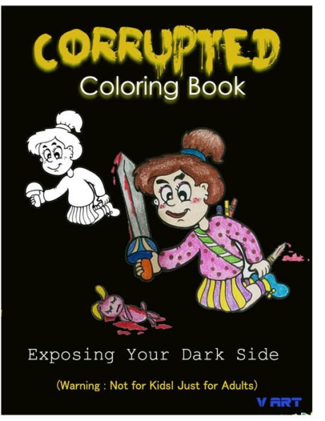 Corrupted Coloring Book: Coloring Book Corruptions: Dark sense of humor ...