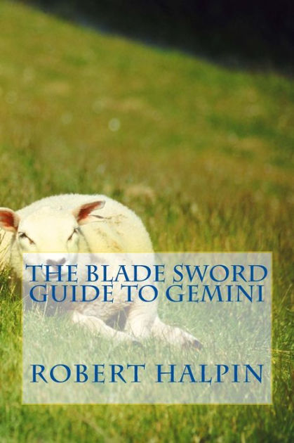 The Blade sword guide to Gemini by Robert Anthony Halpin, Paperback ...