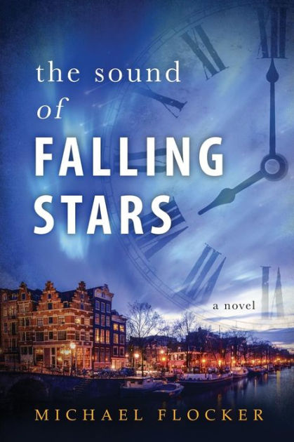The Sound of Falling Stars by Michael Flocker, Paperback | Barnes & Noble®