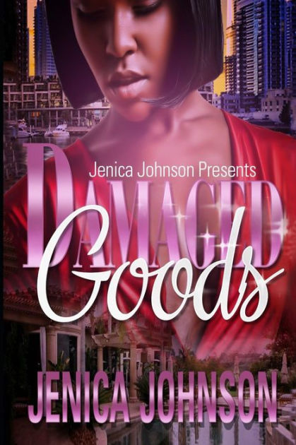 Damaged Goods by Jenica Johnson, Paperback | Barnes & Noble®