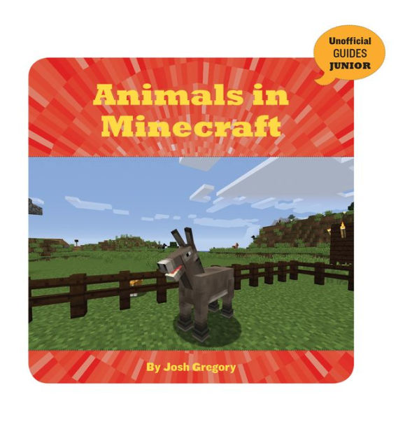 Animals in Minecraft by Josh Gregory | eBook (NOOK Kids) | Barnes & Noble®