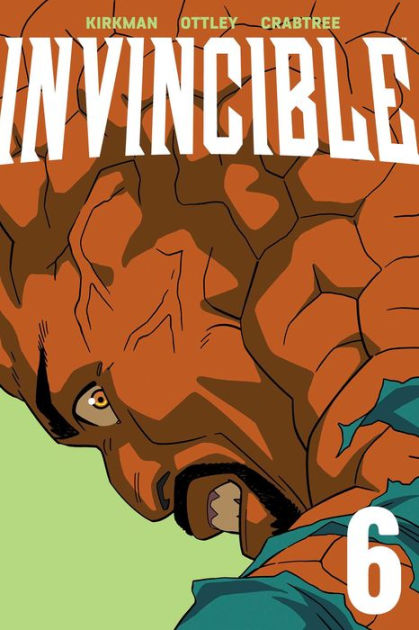 Invincible Volume 6 (New Edition) by Robert Kirkman, Ryan Ottley, Bill ...