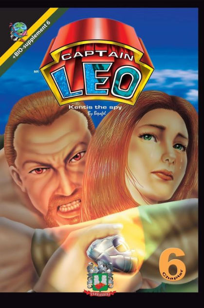 Captain Leo.Chapter 6-Kentis the spy: +Bio-supplement 6 by Bertha ...