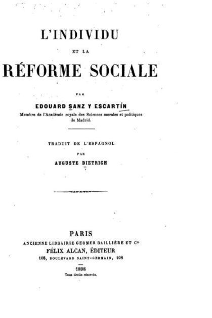 L'Individu et la reforme sociale par Edouard Sanz y Escartin, traduit ...