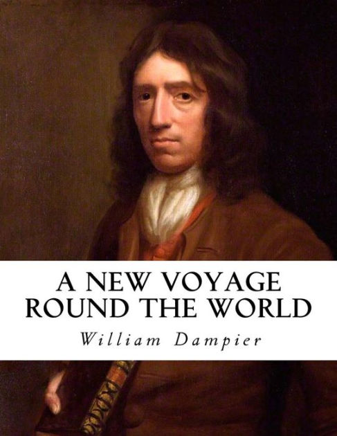 A New Voyage Round the World by Albert Gray, William Dampier, Paperback ...