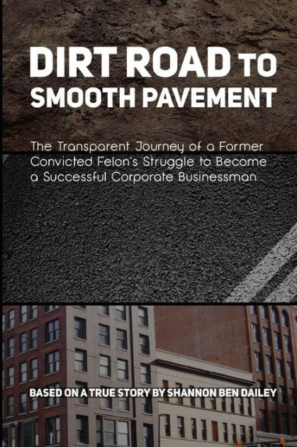 Dirt Road to Smooth Pavement by Shannon Ben Dailey, Paperback | Barnes ...