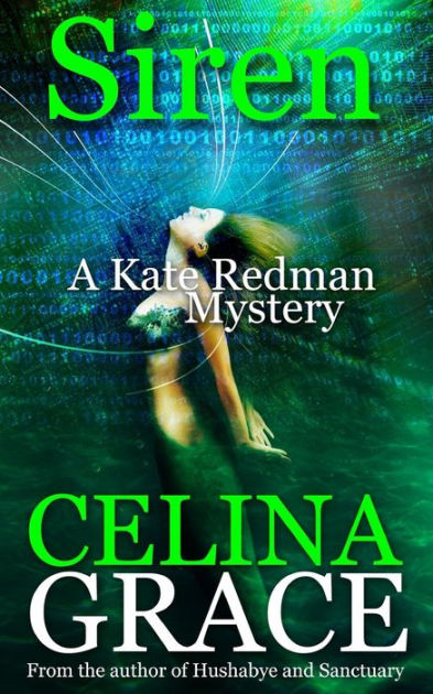 Siren: A Kate Redman Mystery: Book 9 by Celina Grace, Paperback ...