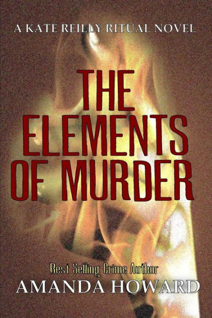 The Elements of Murder by Amanda Howard, Paperback | Barnes & Noble®
