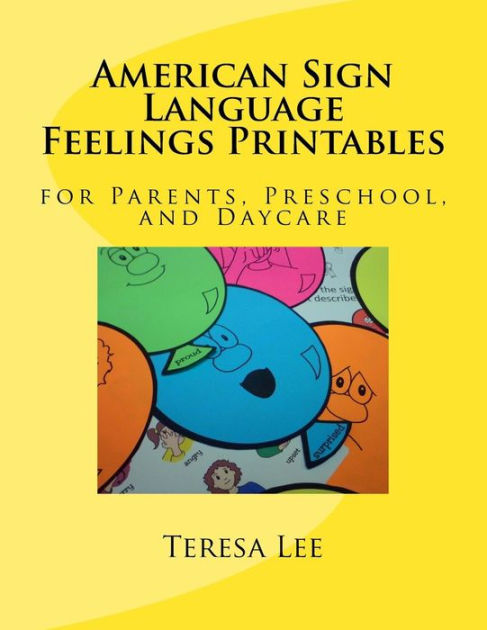 American Sign Language Feelings Printables: for Parents, Preschool, and ...