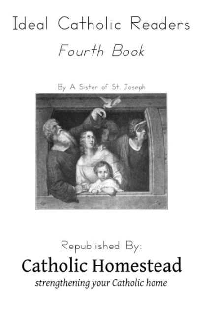 Ideal Catholic Readers, Book 4 by Sister of St Joseph, Catholic ...