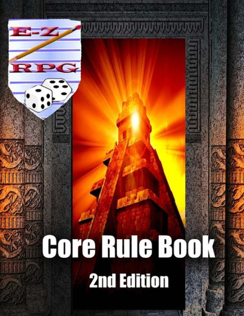 E-Z RPG Core Rule Book 2nd Edition by Kahyte Van Sant, R.W. Van Sant ...