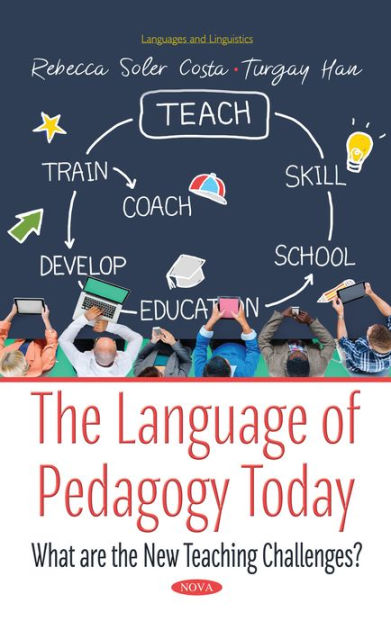 The Language of Pedagogy Today: What are the New Teaching Challenges ...