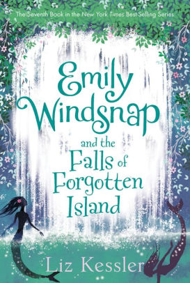 Emily Windsnap and the Falls of Forgotten Island (Emily Windsnap Series ...