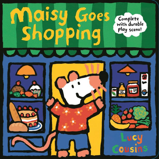Maisy Goes Shopping: Complete with Durable Play Scene: A Fold-Out and ...