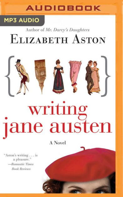 Writing Jane Austen: A Novel by Elizabeth Aston, Paperback | Barnes ...