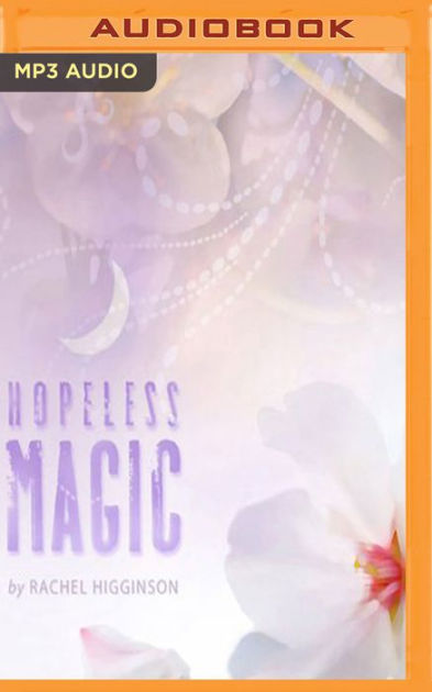 Hopeless Magic by Rachel Higginson, Bailey Carr, Audiobook (MP3 on CD ...