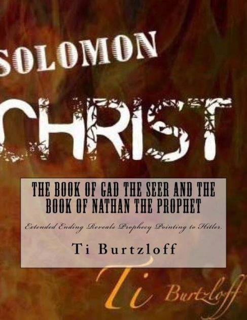 The Book of Gad The Seer and The Book of Nathan The Prophet: Extended ...