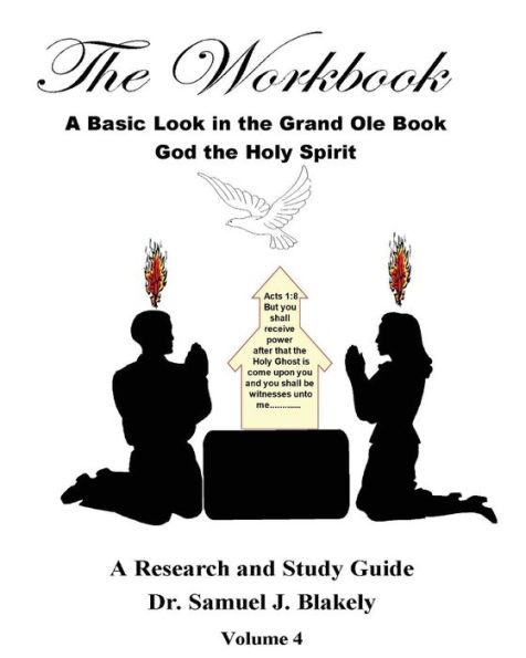 The Workbook, A Basic Look in the Grand Ole Book, God the Holy Spirit ...