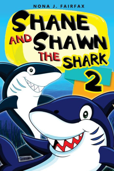 Shane and Shawn the Shark Book 2: Children's Books, Kids Books, Bedtime ...