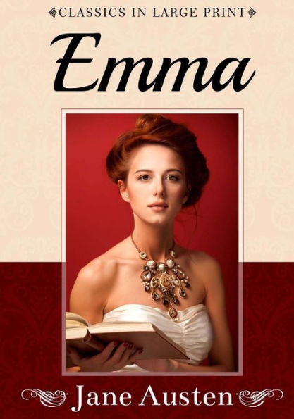 Emma: Classics in Large Print by Craig Stephen Copland, Jane Austen ...