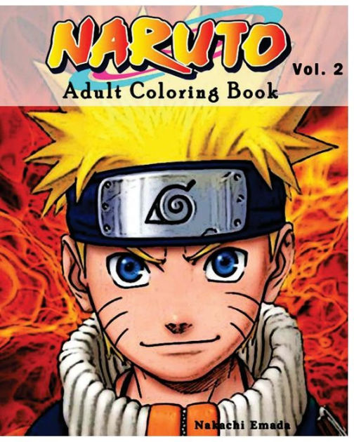 Naruto: Adult Coloring Book : Sketches Coloring Book Series (Vol.2 ...