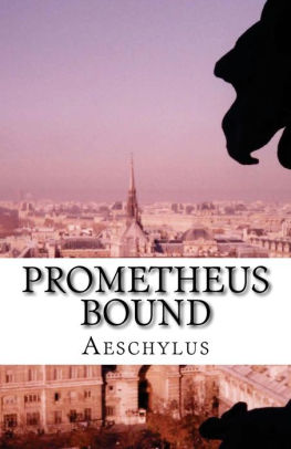 Prometheus Bound by Aeschylus, Paperback | Barnes & Noble®
