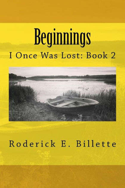 Beginnings: Book 2 by Roderick E Billette, Paperback | Barnes & Noble®